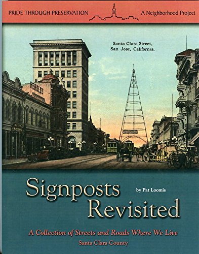 Signposts Revisited : A Collection of Streets and Roads Where We Live ...